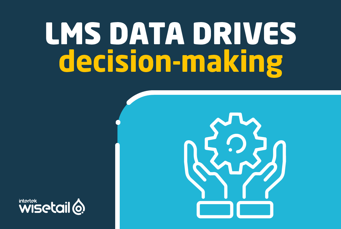 5 Ways to Make Better Business Decisions with LMS Data