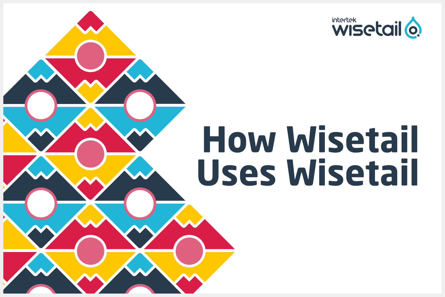 Keeping It In House: How Wisetail Uses Wisetail - Wisetail Learning & Operations
