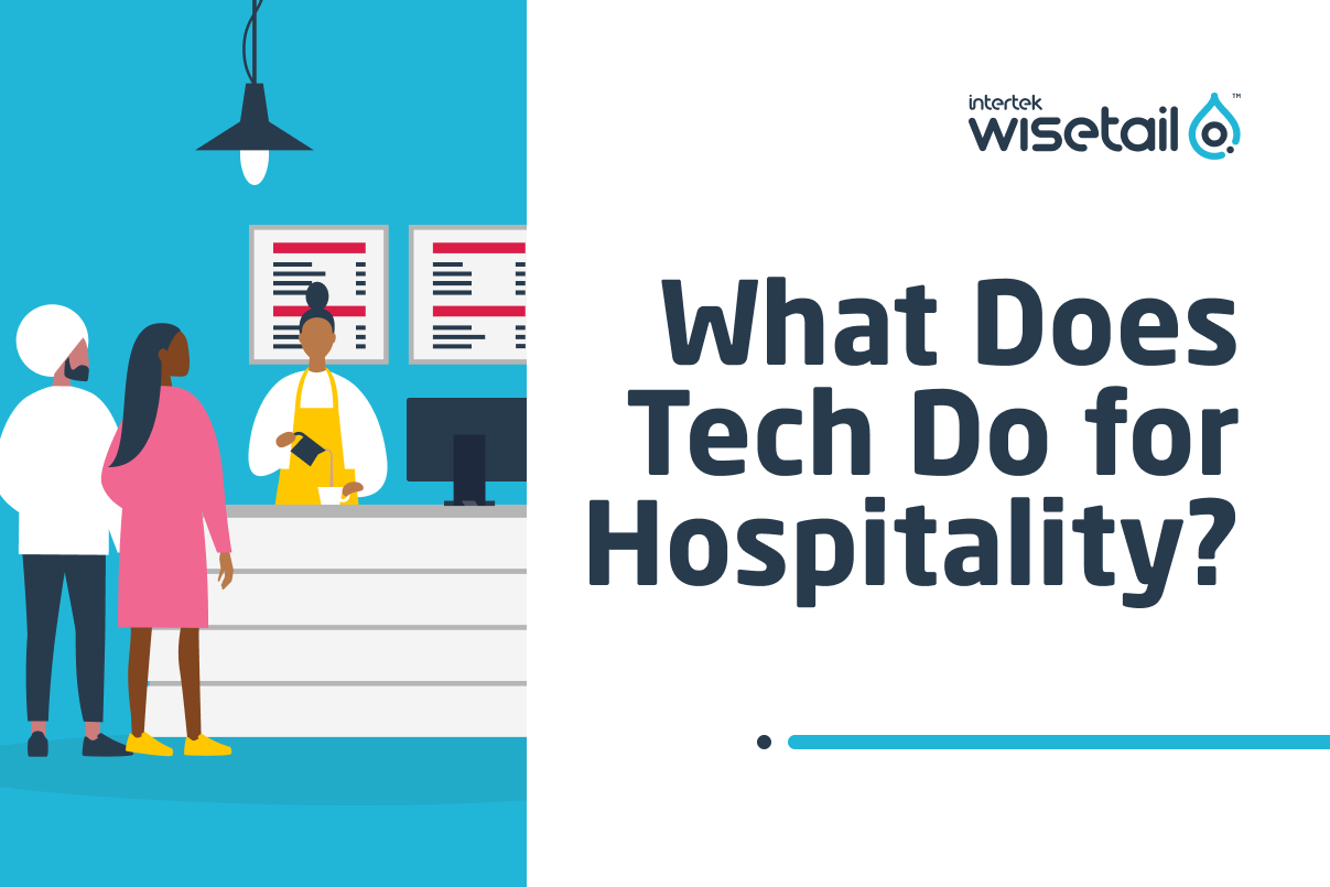 High-Tech Hospitality: What Does Tech Do For Hospitality? | Wisetail ...