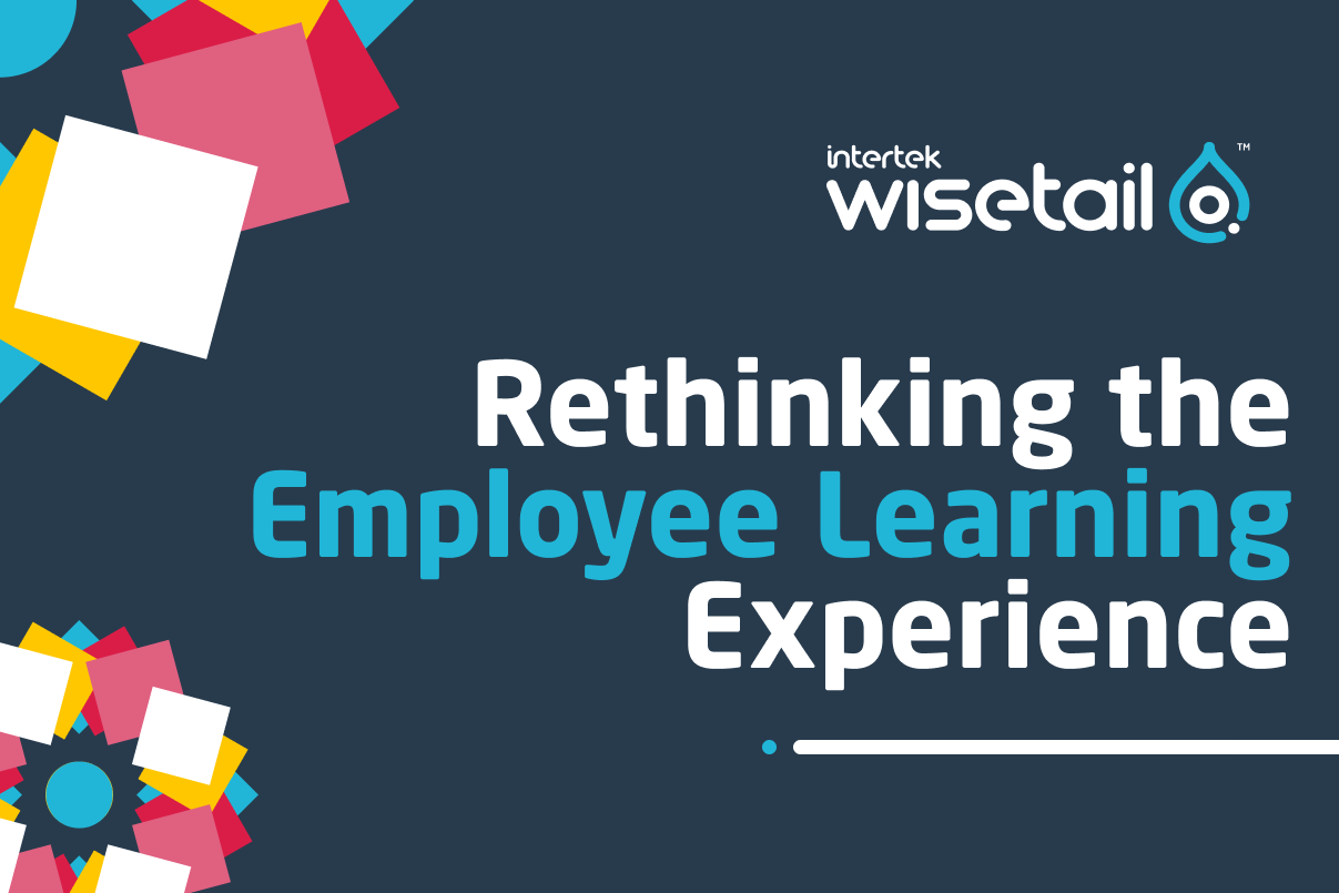 Rethinking the Employee Learning Experience | Wisetail Learning ...