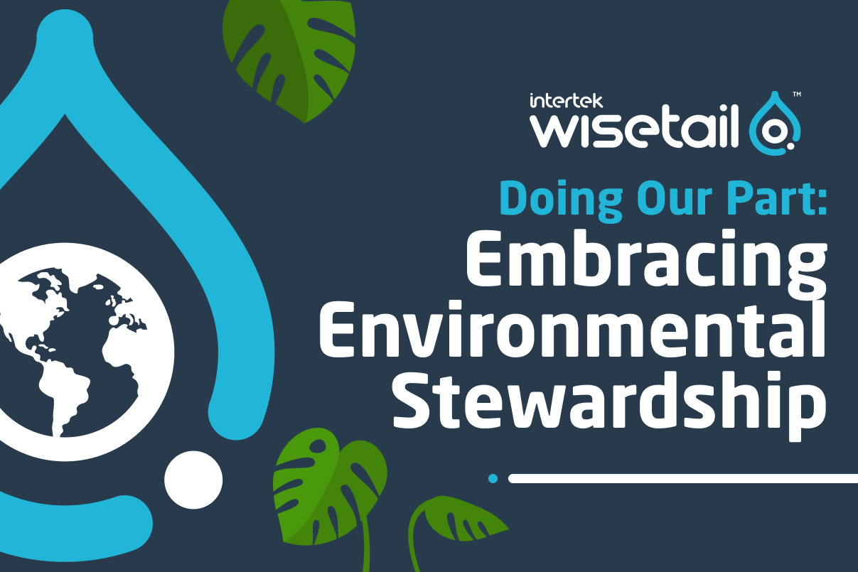 Doing Our Part: Embracing Environmental Stewardship | Wisetail Learning & Operations